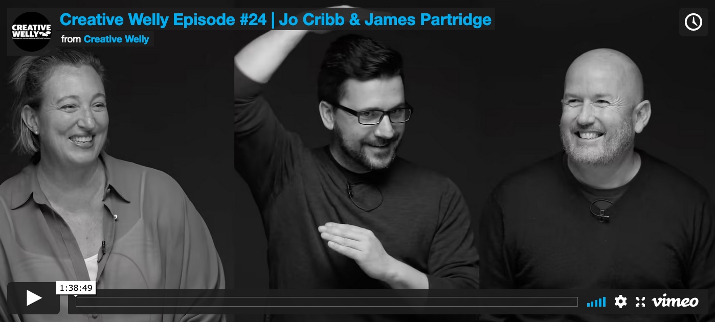 Creative Welly Episode #24 | Jo Cribb & James Partridge – Creative ...