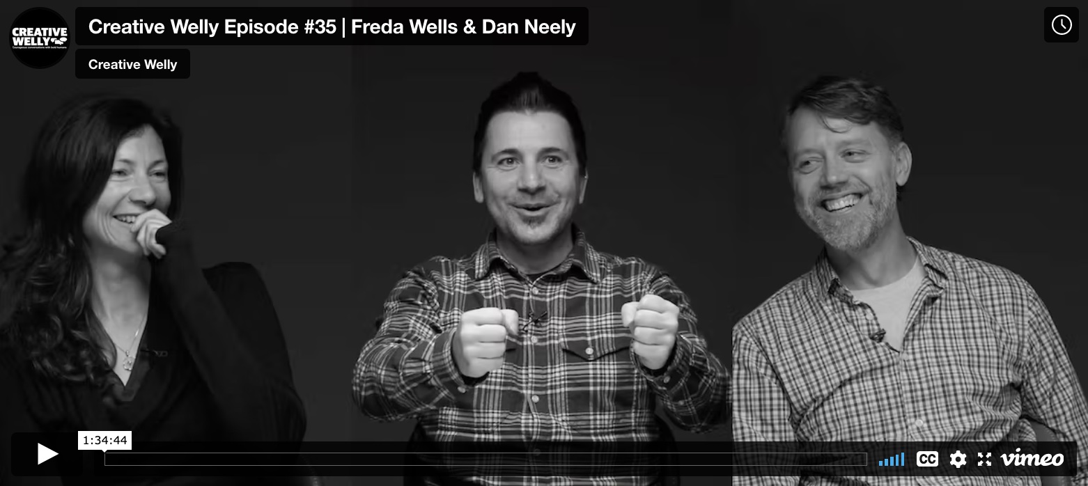 Creative Welly Episode #35 | Freda Wells & Dan Neely – Creative Welly ...
